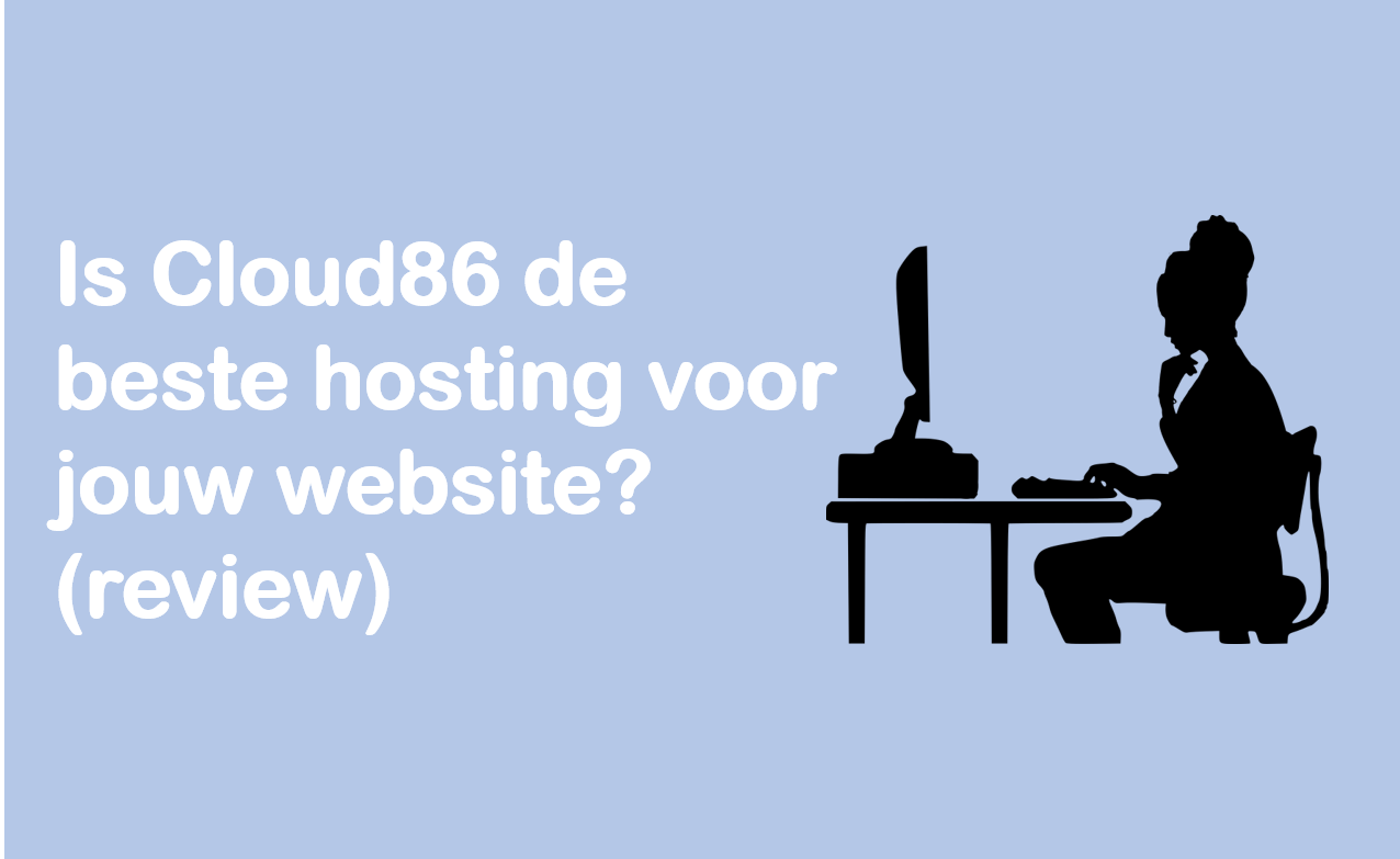 Is Cloud86 de beste hosting voor je website? (review)